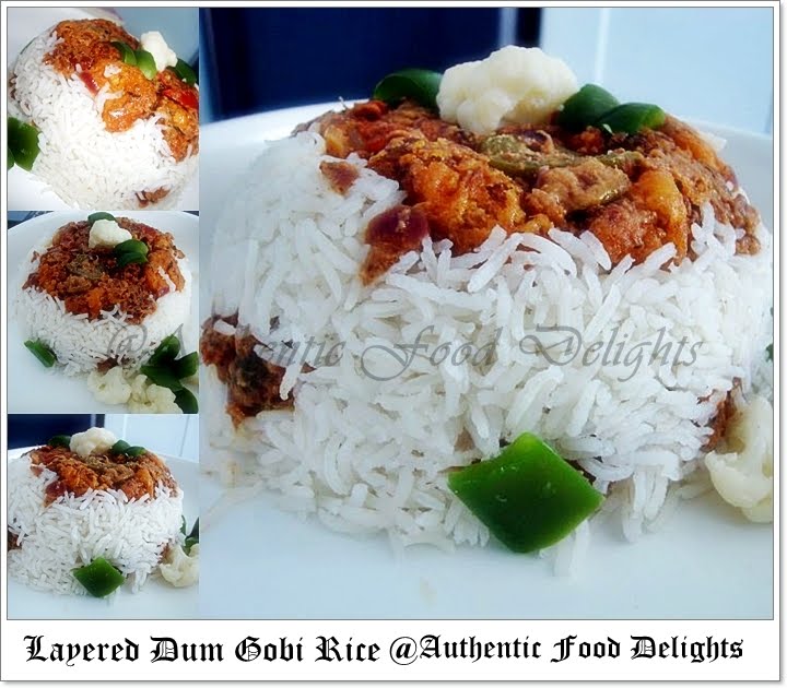Authentic Food Delights: Layered Dum Gobi Rice