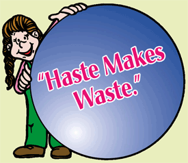 English idioms,sayings and expressions: Haste makes waste 20143