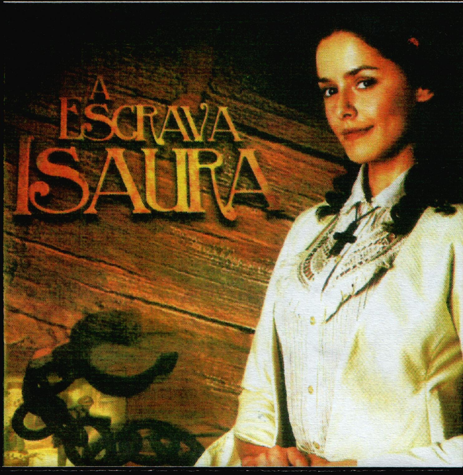 100 % Descolado: biografia da novela A Escrava Isaura (segunda versão)