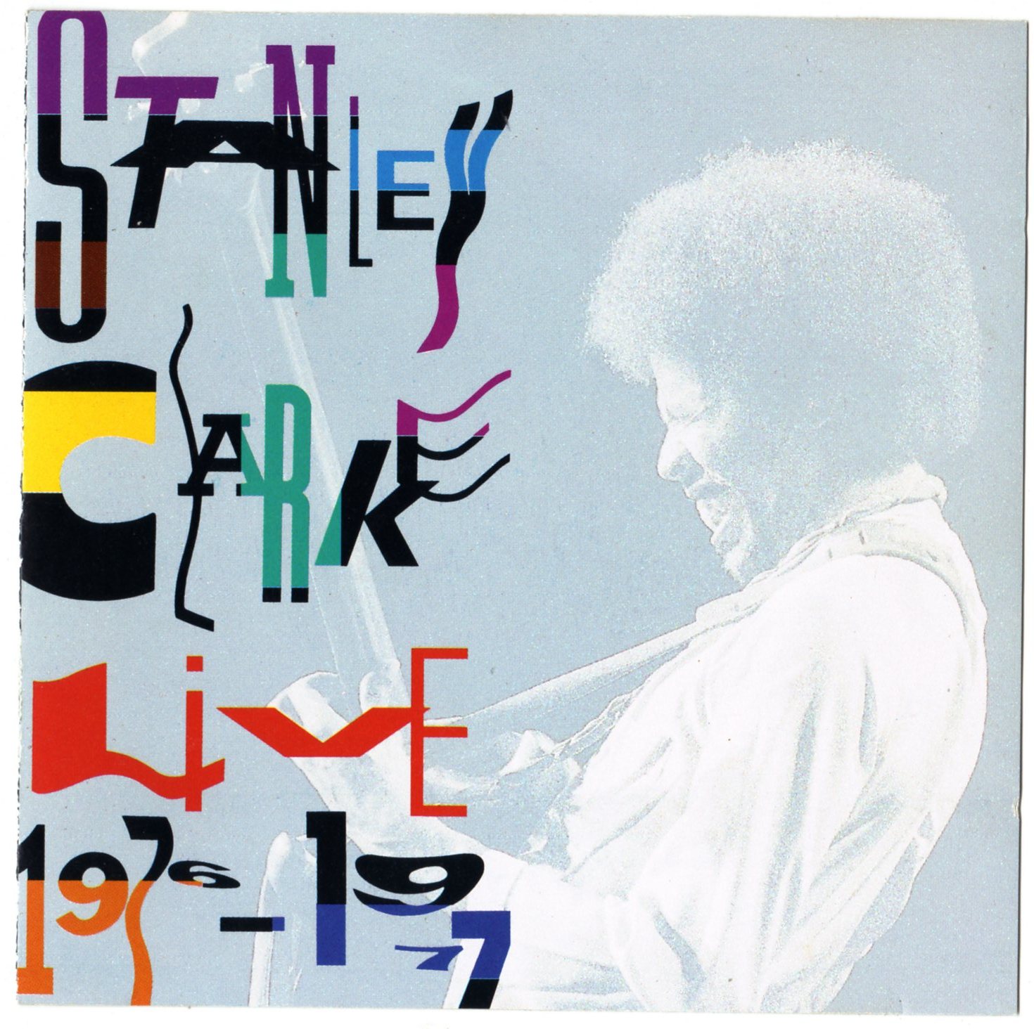 Jazz on Top: Stanley Clarke: Live (1976-1977) (1991)