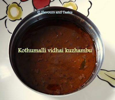 Flavours and Tastes: Kothumalli vidhai kuzhambu