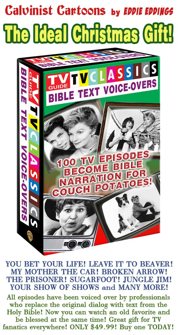 Calvinistic Cartoons: TV Classic Bible Voice Overs