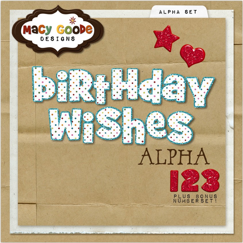 macygoode: Birthday Wishes Alpha +Bonus!