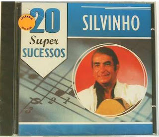 SILVINHO – 20 SUPER SUCESSOS | Lordboo's Blog