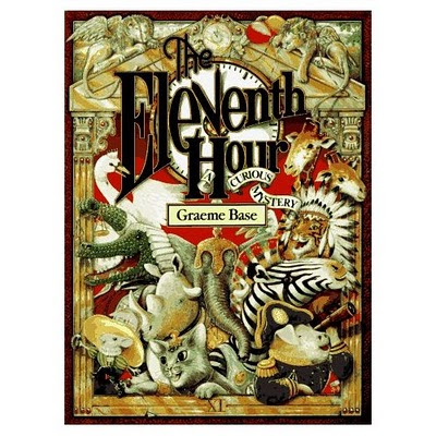 Books for the Kids: The Eleventh Hour, A Curious Mystery by: Graeme Base