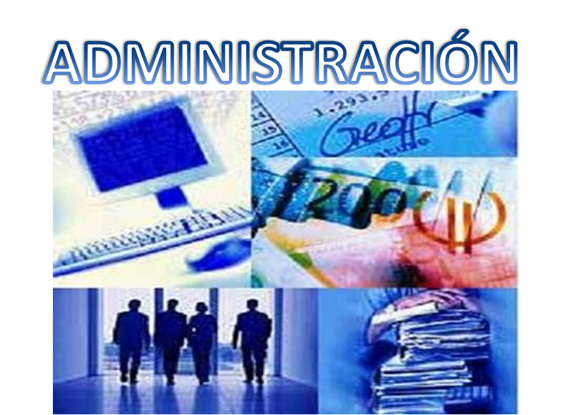 MI SOFTWARE ADMINISTRATIVO: CONCEPTO DE ADMINISTRACIÓN
