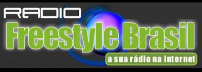 ARTISTAS DO FREESTYLE: RADIO FREESTYLE BRASIL
