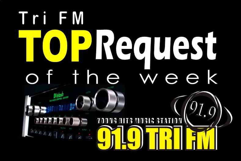 Tri FM : Top Request Of The Week