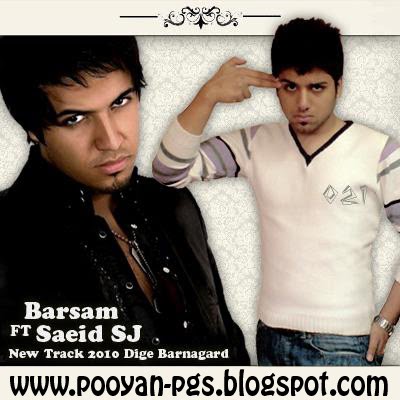 THE BEST * * *: Music Jadide BARSAM feat SAEED SJ Be Name DIGE BARNAGARD