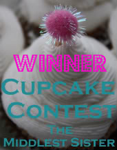 The Middlest Sister: CUPCAKE CONTEST WINNER