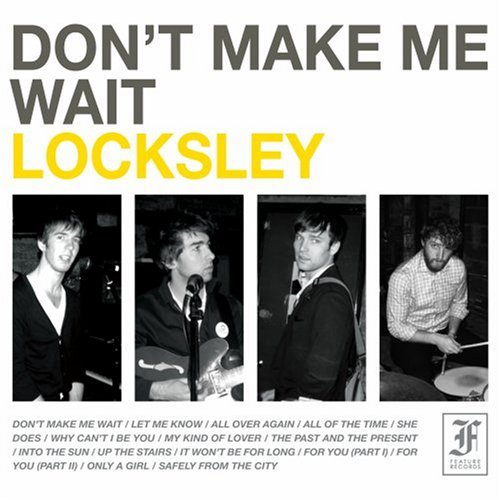 PowerPop Overdose: Locksley - Don't Make Me Wait - 2006