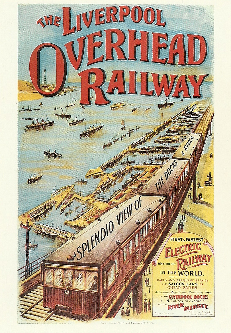 The traveler's drawer: THE LIVERPOOL OVERHEAD RAILWAY. Publicitary poster