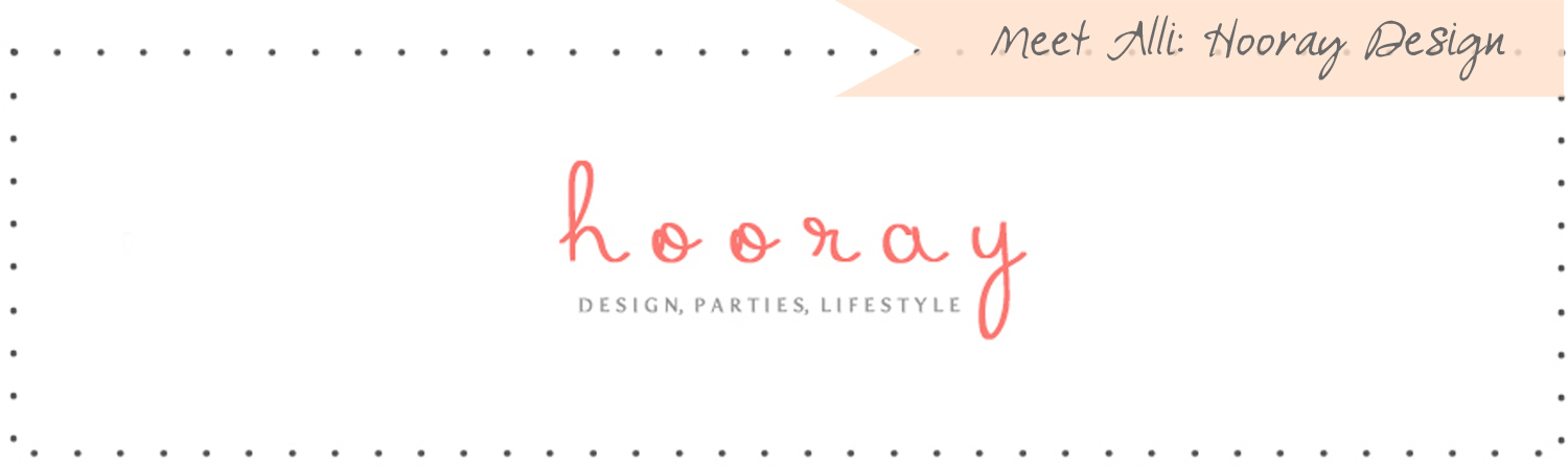 Meet the Blogger: Alli of Hooray Design - In Honor Of Design