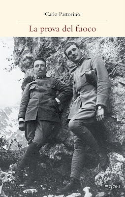 Tra le Rocce e il Cielo: LA PROVA DEL FUOCO DI CARLO PASTORINO: IL ...