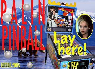 Eitel Thoughts: TILT! - THE PALIN PINBALL MACHINE