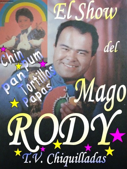 MAGO RODY: Trayectoria artistica del MAGO RODY