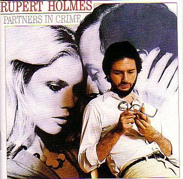 ROLLER DISCO: RUPERT HOLMES PARTNERS IN CRIME