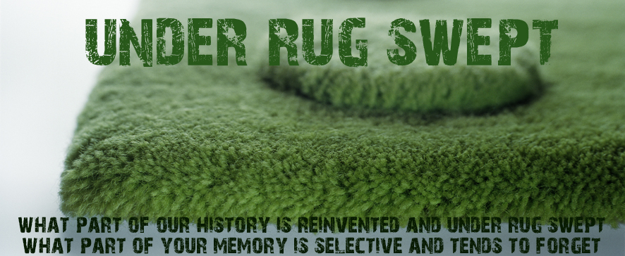 under rug swept
