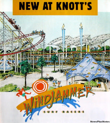 NewsPlusNotes: Knott's Berry Farm Windjammer Surf Racers