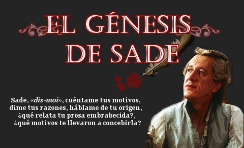 El Génesis de Sade: Quills, la leyenda del Marqués de Sade.
