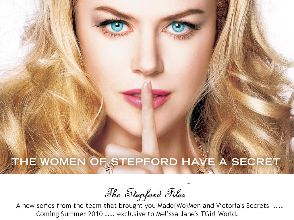 Melissa Jane's TGirl World: The Stepford Files