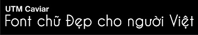 Font chữ Đẹp: UTM Caviar