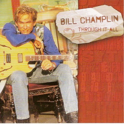 La Bible de la Westcoast Music - Cool Night -: Bill Champlin "Through ...