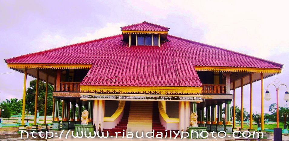 ISTANA KERAJAAN INDRAGIRI | RIAU DAILY PHOTO
