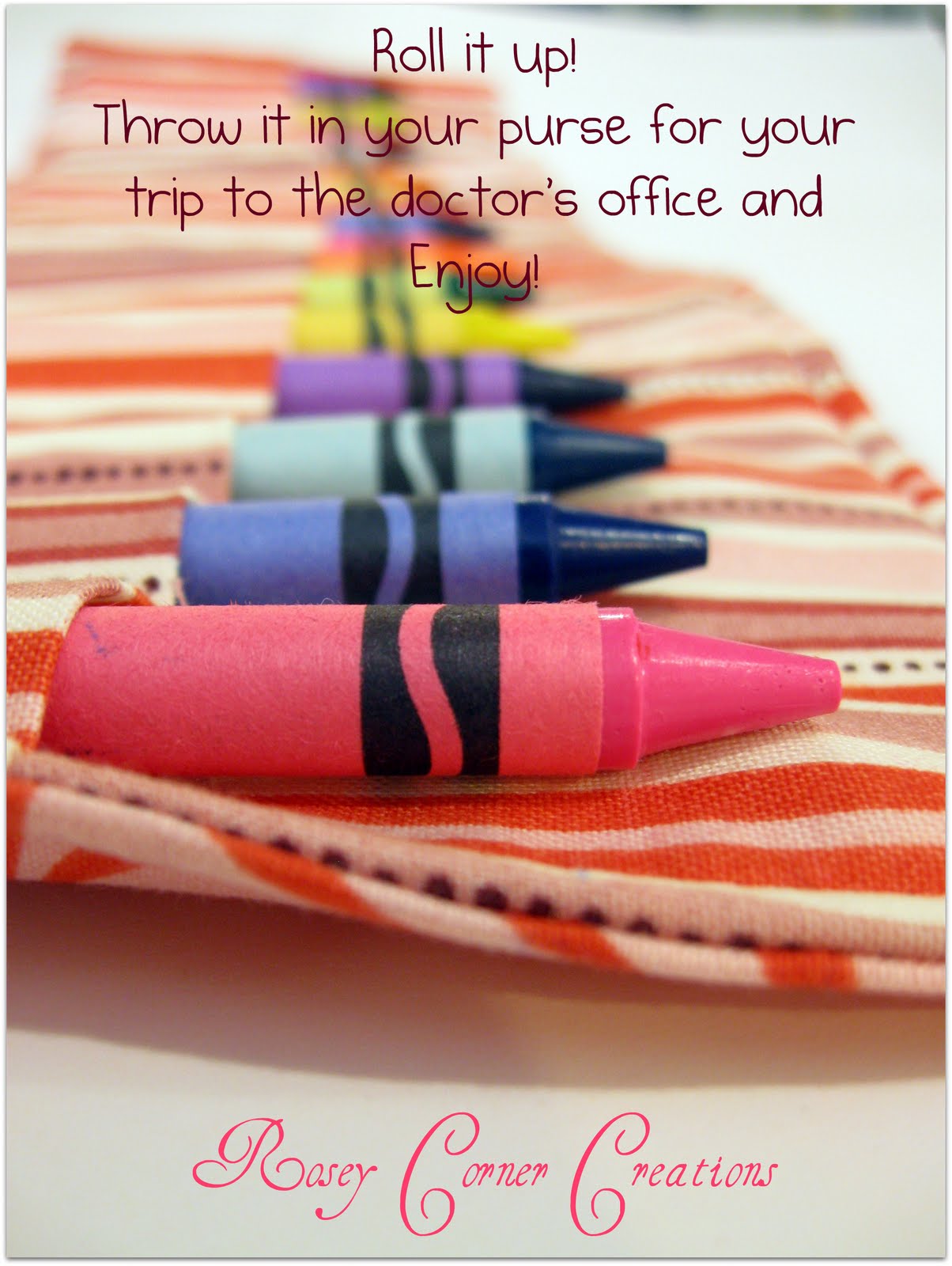 Rosey Corner Creations: Fat Quarter Crayon Roll Tutorial