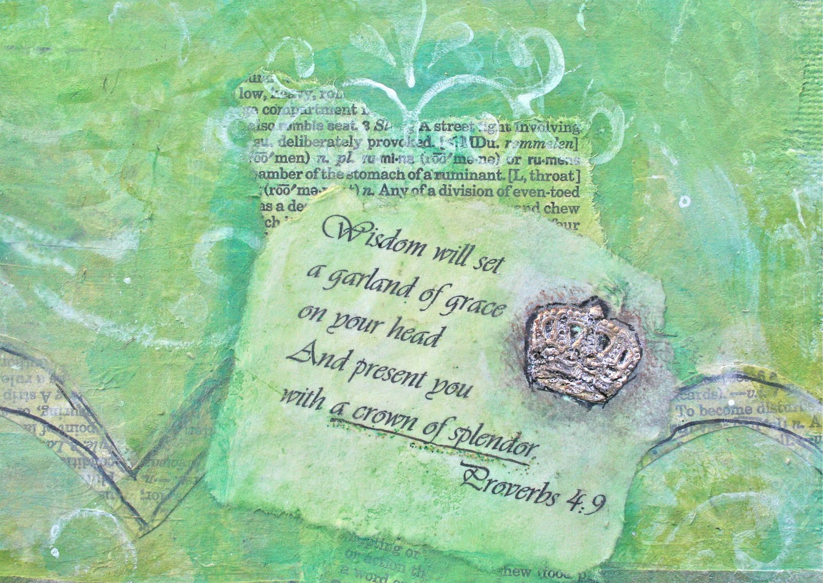 E Makes Art: Green Crown Collage With Proverbs 4:9