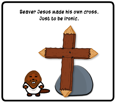 Just 1 Random Guy: Beaver Jesus!