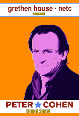 grethen house: Peter Cohen Trunk Show!