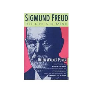 Sigmund Freud: His Life and Mind (History of Ideas Series)