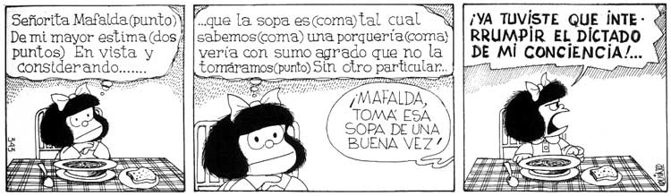 Mafalda: Cómo bien sabemos... ¡Mafalda ODIA la sopa!