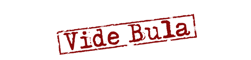 VIDE BULA