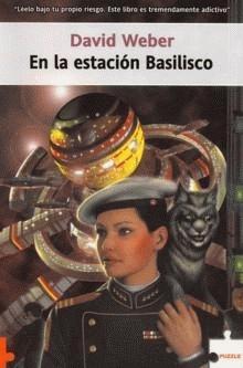 El Jardín del Sueño Infinito: 'En la estación basilisco', de David Weber