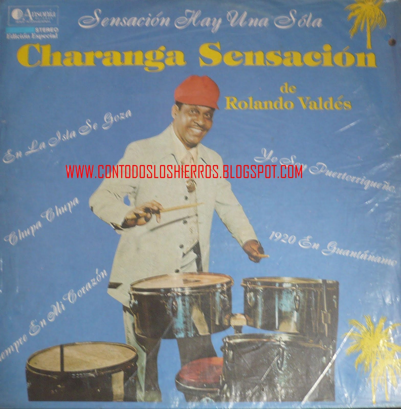CON TODOS LOS HIERROS: La charanga sensacion De Rolando Valdes Vol 1
