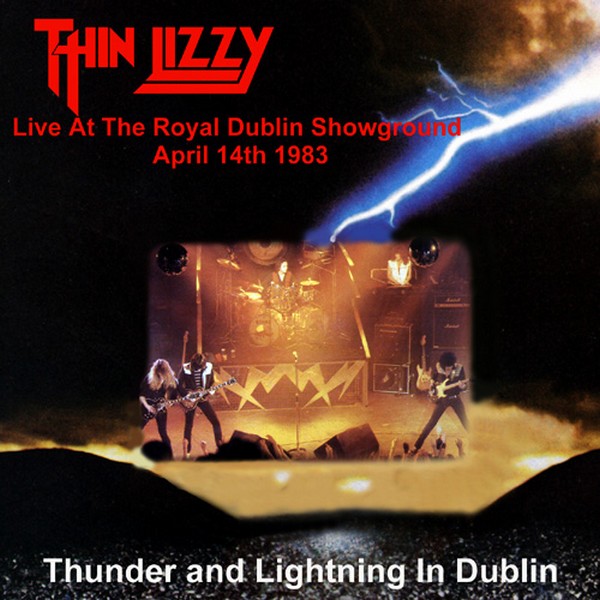 D & P's Bootleg Tunz World: Thin Lizzy - Royal Dublin Showground 1983