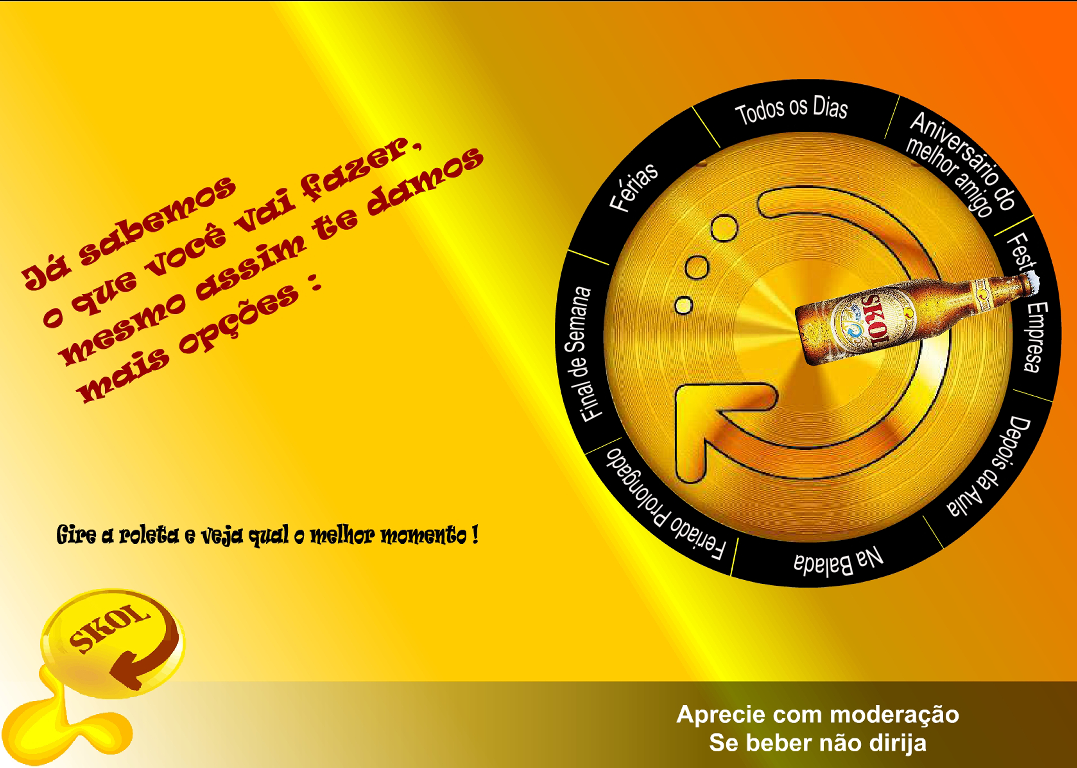 Janaina Lima: Campanha criada para Skol durante o curso de Publicidade ...