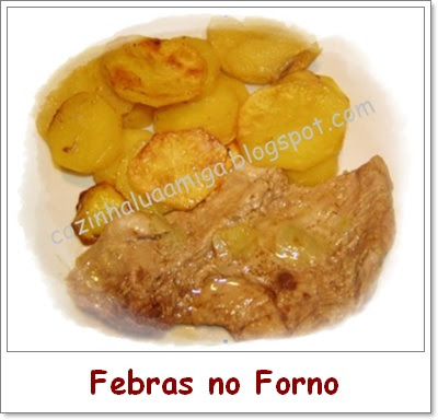 A Cozinha da Lua Amiga: Febras no Forno