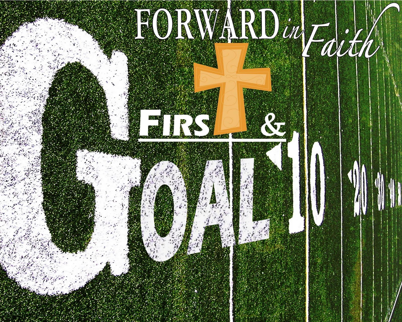 St. John Lutheran Church Cypress, Texas: Forward in Faith: First and Goal