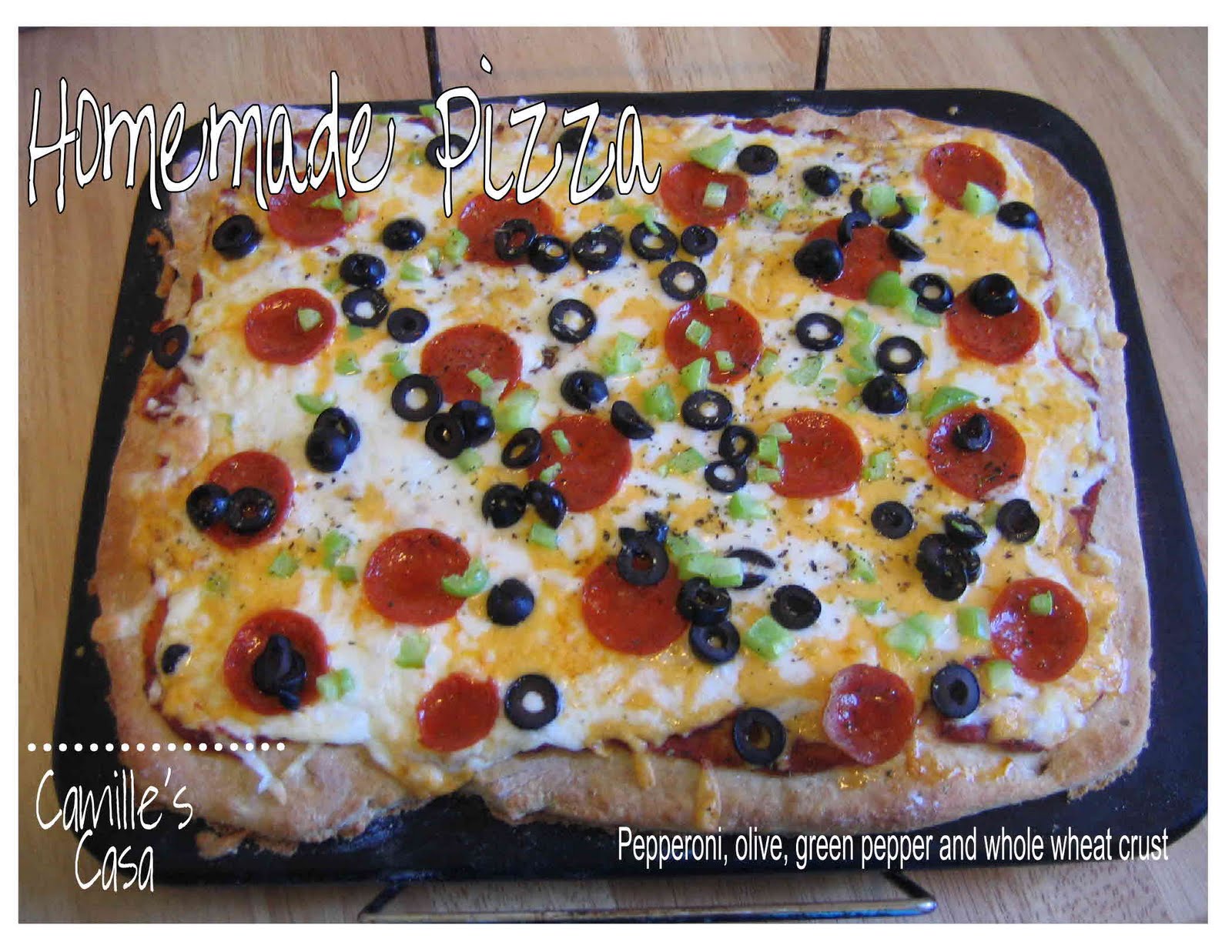 Camille's Casa: Homemade Pizza