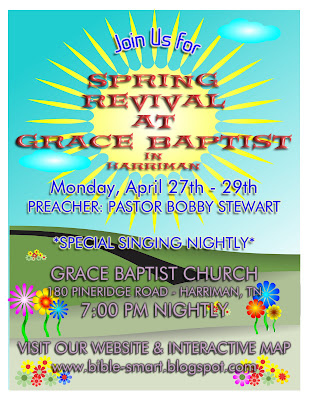 BIBLE-SMART: SPRING REVIVAL 2009 @ GRACE BAPTIST CHURCH