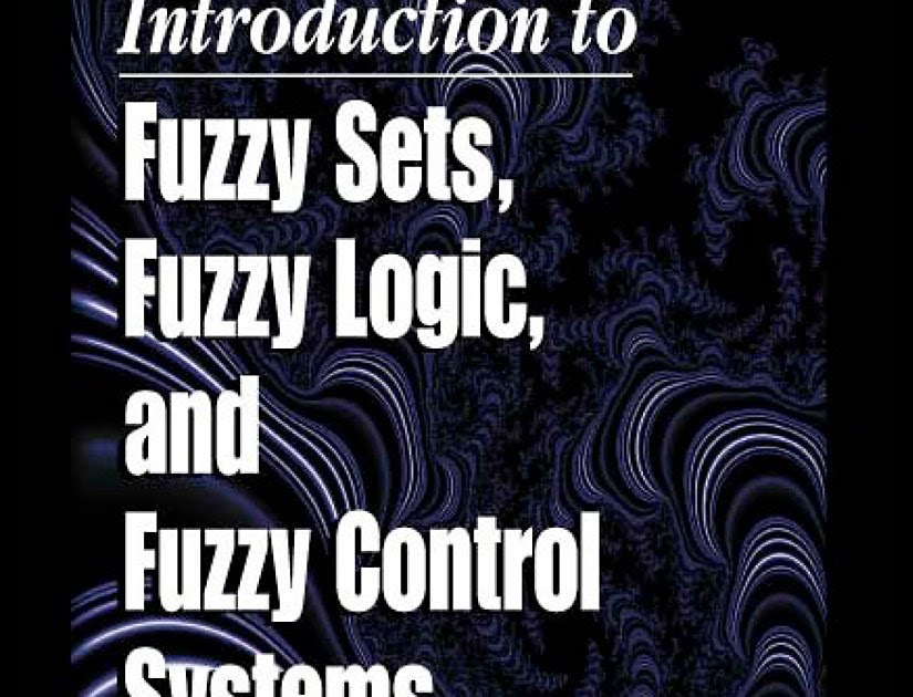 Book Download Introduction To Fuzzy Sets Fuzzy Logic And Fuzzy Control Systems