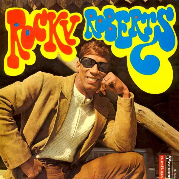 18 RODAS: ROCKY ROBERTS Rocky Roberts (Durium-Vergara, 1969)