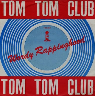 Spark Über Alles: [A Velha JukeBox] Tom Tom Club: Wordy Rappinghood