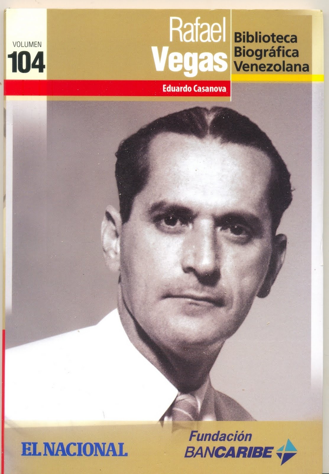 Historia Total: Rafael Vegas