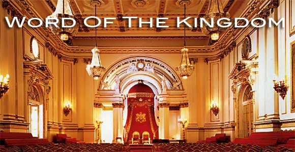 Word Of The Kingdom: Ruling and Reigning with Christ