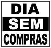 GESTÃO PESSOAL - EQUILIBRANDO A VIDA: DIA MUNDIAL SEM COMPRAS