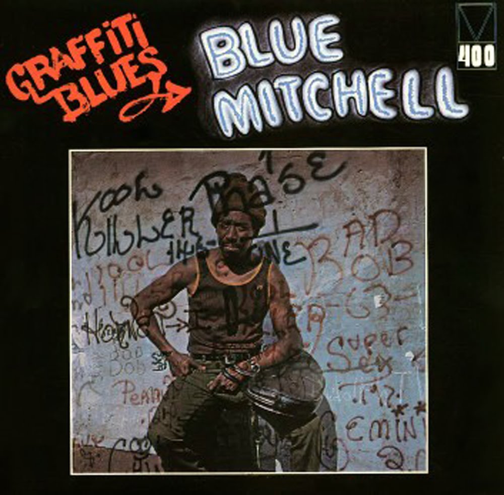 Just Good Music THE 70s: 1973 - Blue Mitchell - Graffiti Blues